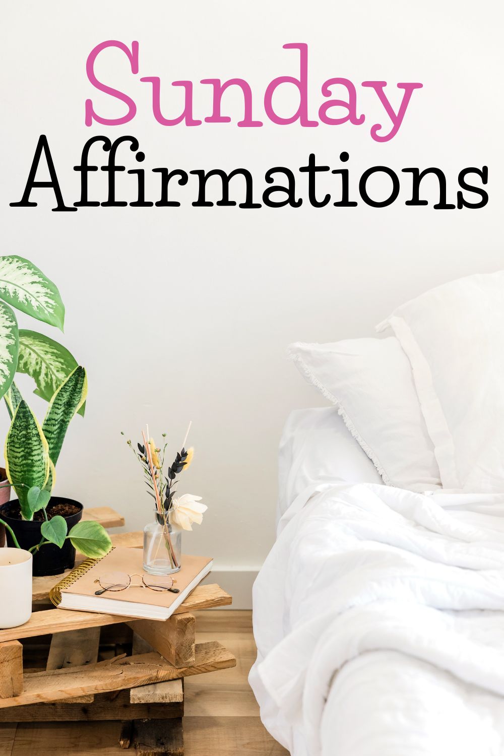 101+ Positive Sunday Affirmations